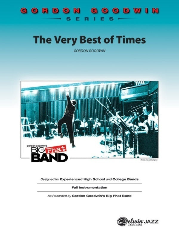 The Very Best of Times, Jazz Ensemble - Grade 5 — Engadine Music